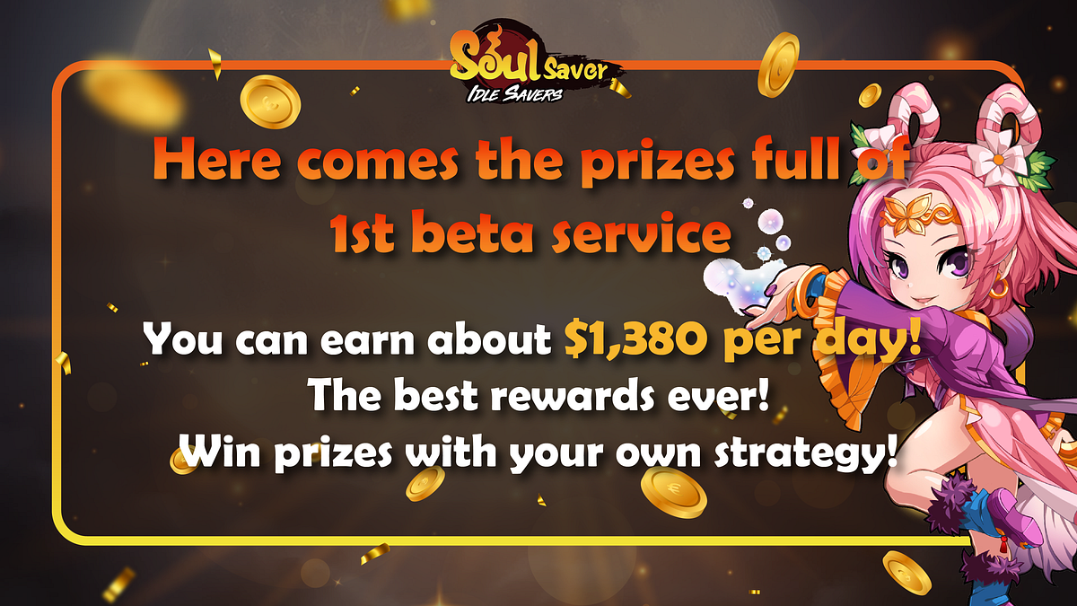 SOUL SAVER BETA SERVICE SCHEDULE - SOUL SAVER: IDLE SAVERS - Medium