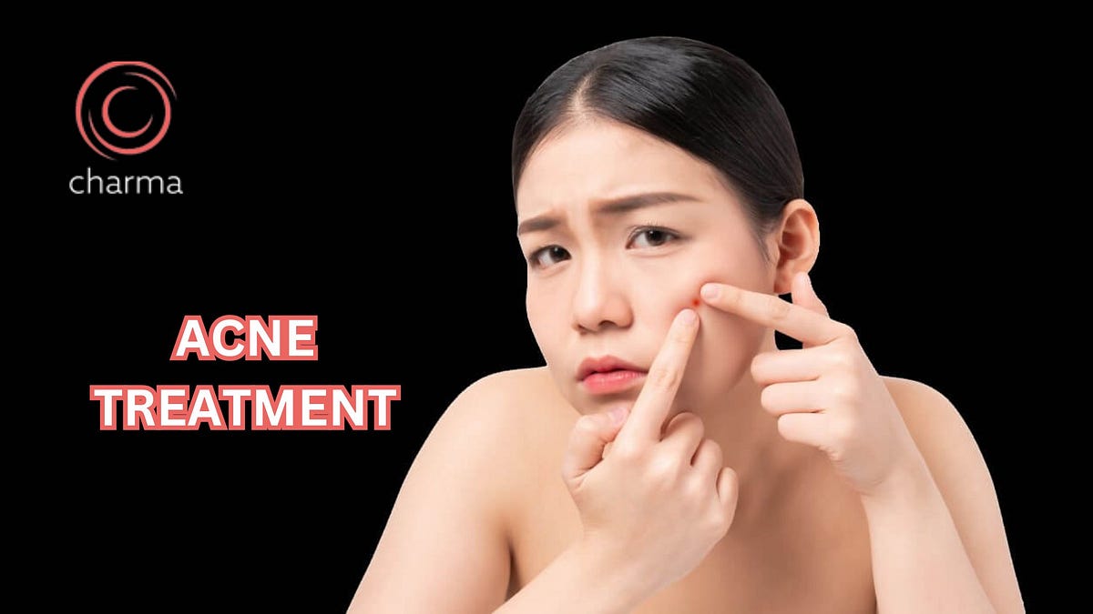 Acne Treatment in Bangalore at Charma Clinic - Charma Clinic - Medium