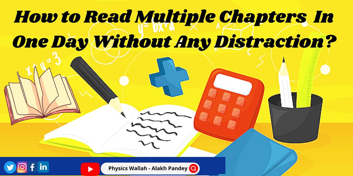 How To Read Multiple Chapters in One day Without Any Distraction? | by ...