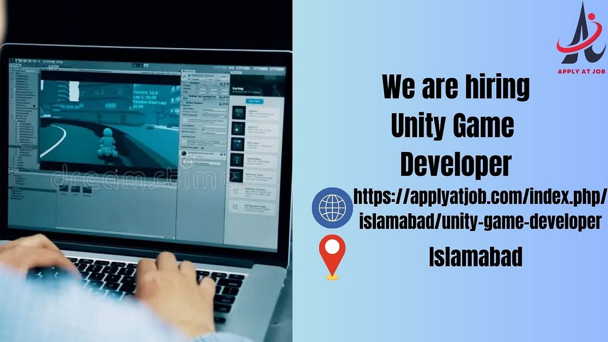 Unity Game Developer Job in Islamabad | by ApplyAtJob | Medium