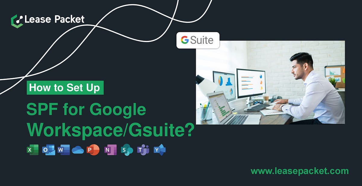 How to Set Up SPF for Google Workspace? | by Lease Packet Datacenter ...