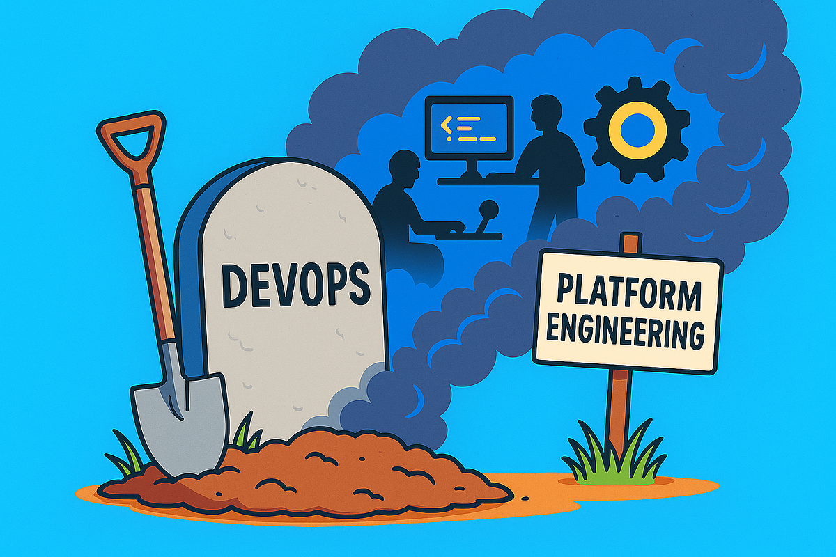 DevOps Is Dead — Platform Engineering Killed It | by Logic Over Latte ...