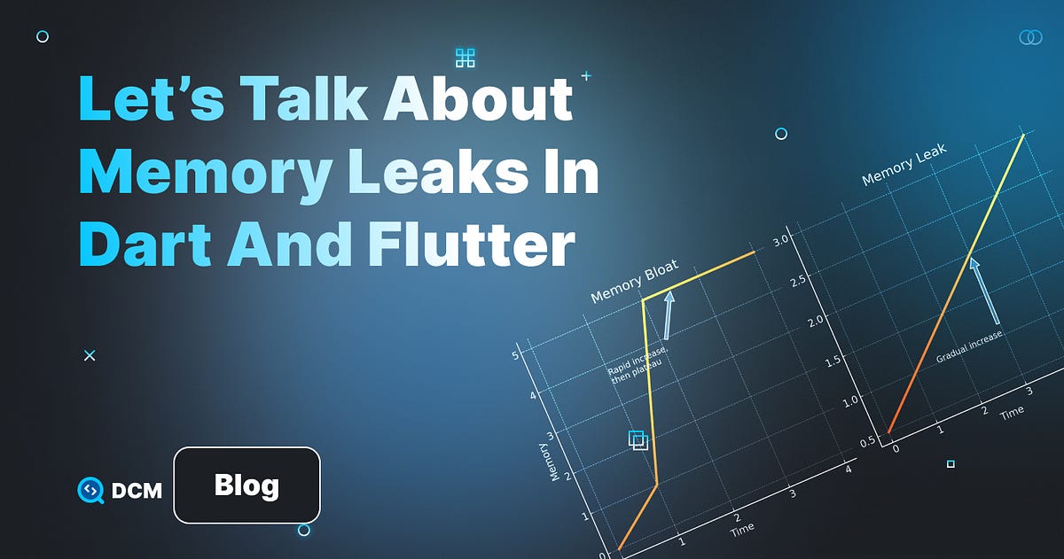 Let’s Talk About Memory Leaks In Dart And Flutter | by Majid Hajian | DCM Analyzer | Medium