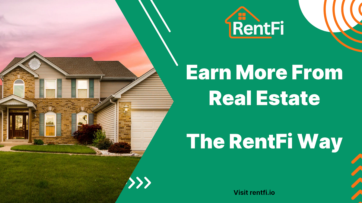 RentFi: Redefining Passive Income Through Real Estate-Backed Tokens ...