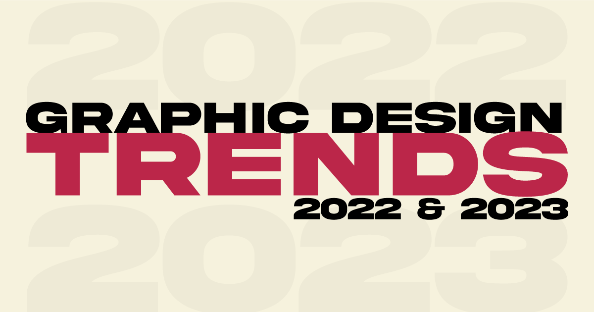 2022 Graphic Design Trends