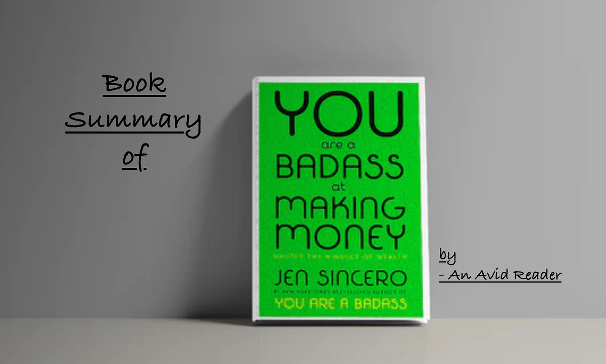 Unlocking Wealth: A Journey Through ‘You Are a Badass at Making Money ...