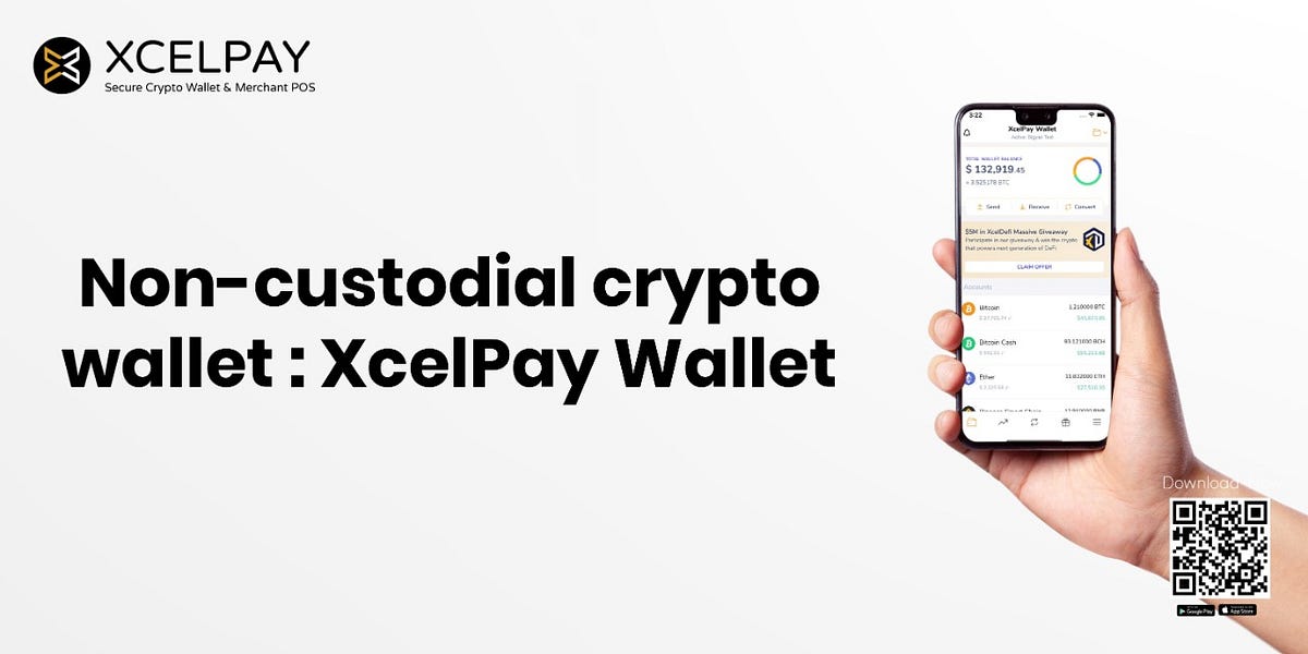A non-custodial crypto wallet : XcelPay Wallet | by XcelPay Wallet ...