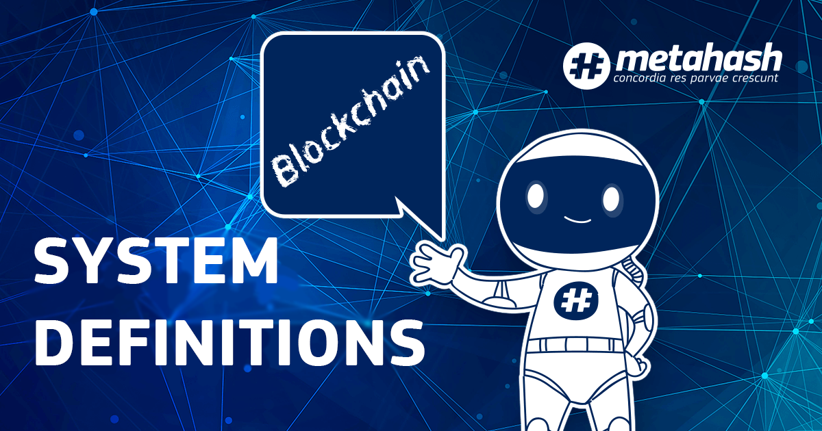 Definitions of the #MetaHash system | by #MetaHash | #MetaHash | Medium