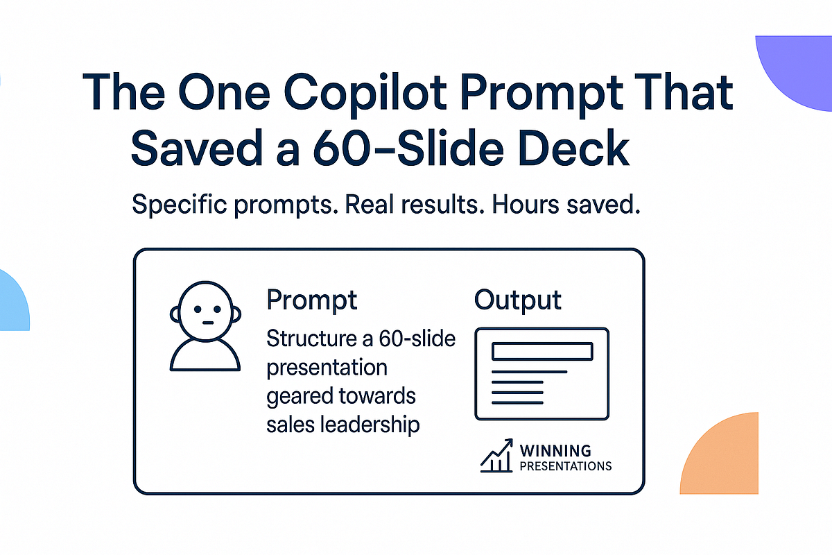 The One Copilot Prompt That Saved My 60 Slide Pitch Deck Medium