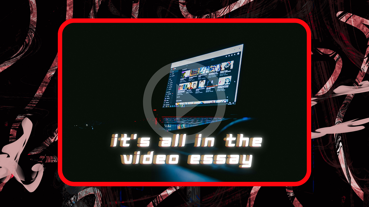 Video Essays, My Guilty Pleasure. I love a good yap session with pretty ...