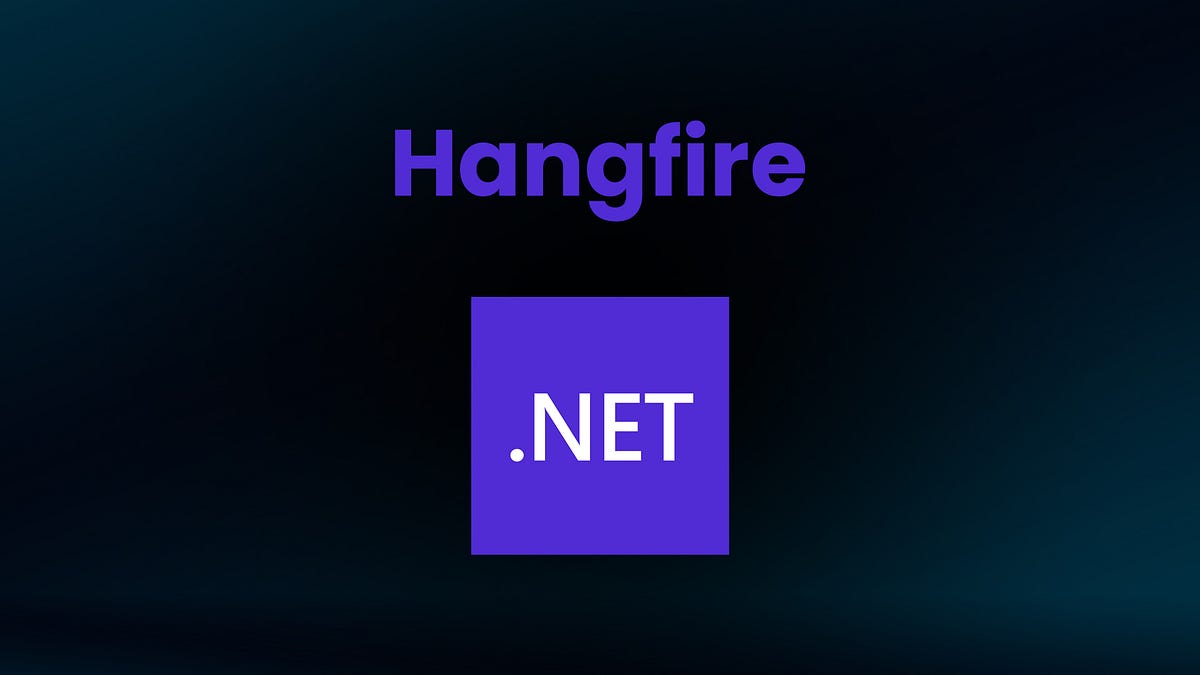 Hangfire Nedir? Neden Kullanılır? | by Ishak Alpfidan | Medium