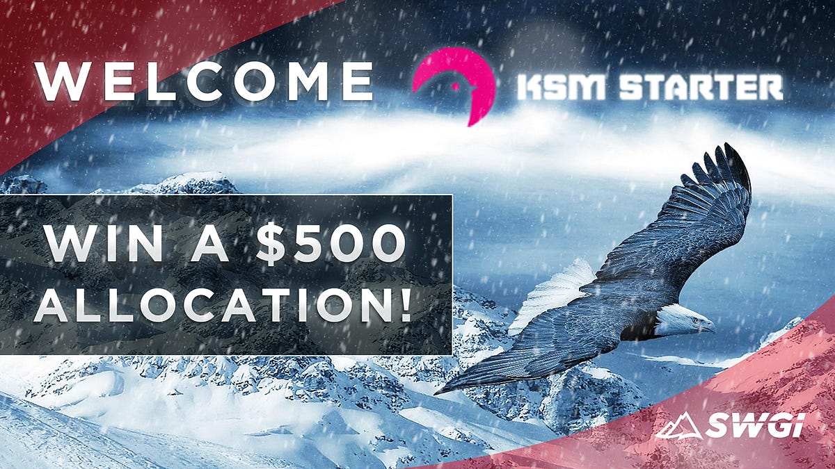 Announcement: KSM Starter | Win 5x 500$ Private Allocation Giveaway ...