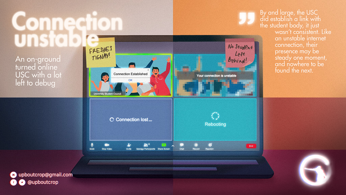 CONNECTION UNSTABLE. An on-ground turned online USC with a… | by UP ...