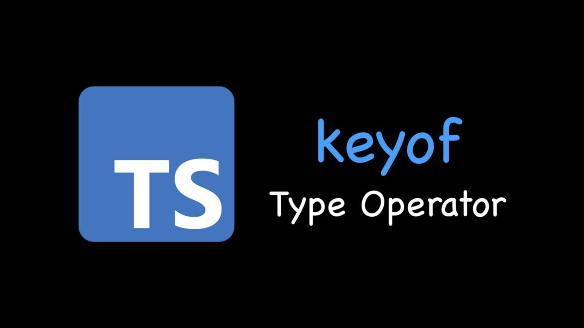 Use Typescript keyof Like a Pro. This article aims to show you in simple… | by Peng Cao | Medium