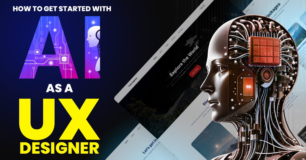 Unlocking Creativity: Getting Started with AI for UX Designers|Bookmyblogs | by Bookmyblogs | Medium