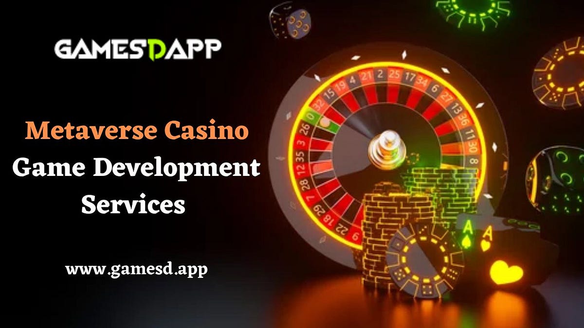 Build A New Era of Metaverse Casino Game Development — GamesDapp | by Jaliniris | Medium