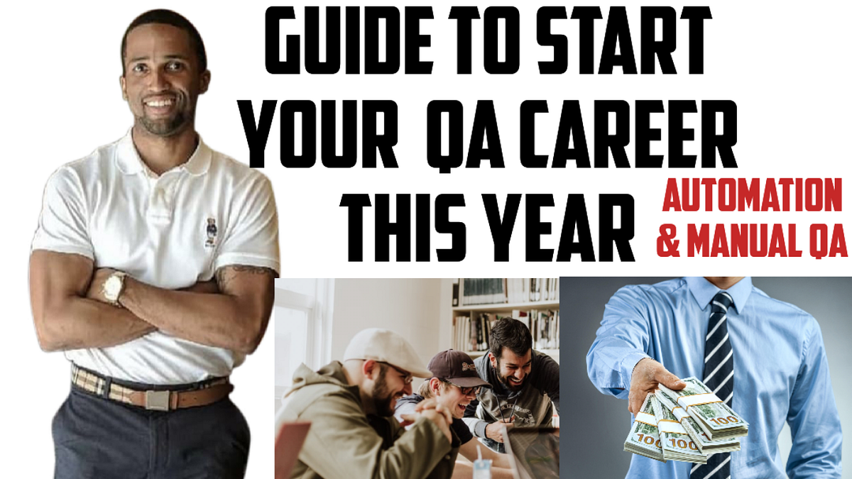 How To Start your QA Career This Year Full Guide | by The Test Lead ...