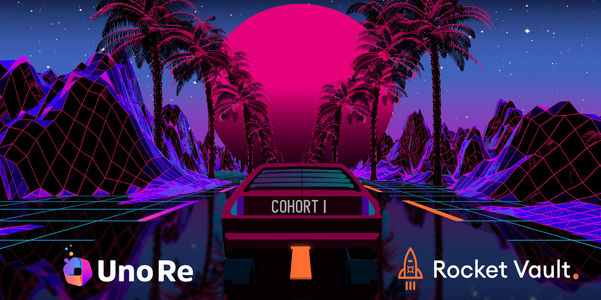COHORT I — Uno Re x Rocket Vault. We’re beyond thrilled to announce the ...