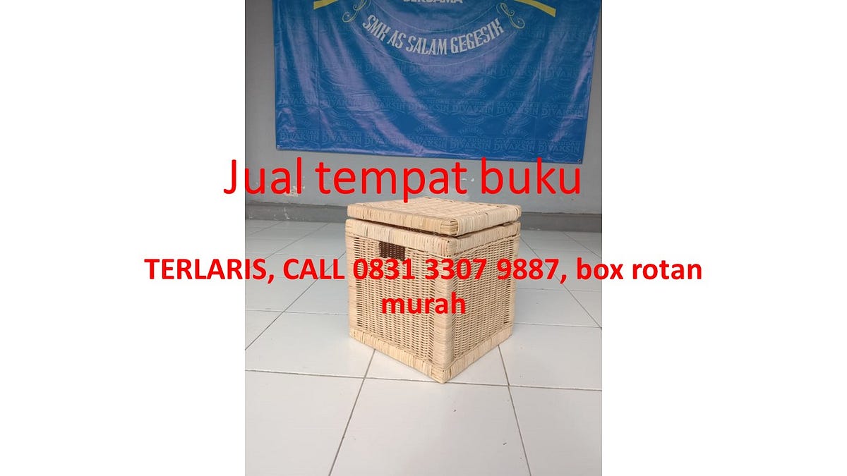 STOK TERBATAS, CALL 0831 3307 9887, Box rotan cantik - Jual keranjang ...