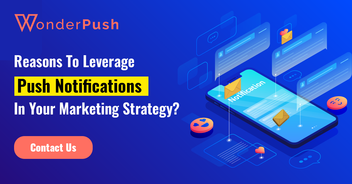Reasons To Leverage Push Notifications In Your Marketing Strategy | by ... Reasons To Leverage Push Notifications In Your Marketing Strategy | by ...