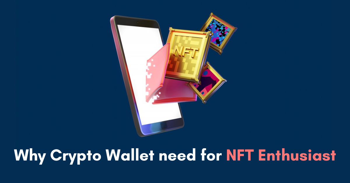 why crypto wallet need for NFT Enthusiast | by Ashlopez | Medium