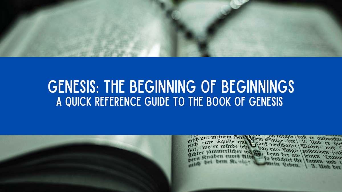 Genesis: The Beginning of Beginnings | by J.R. HEIMBIGNER | Transformed Faith | Medium