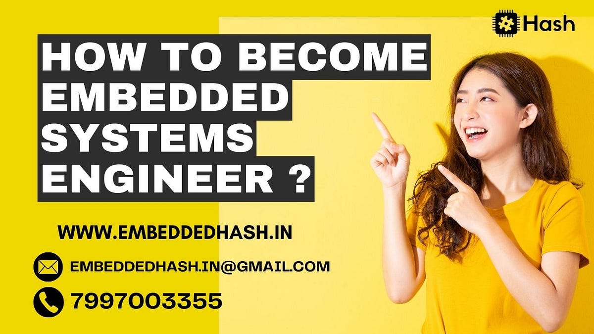 How to become embedded systems engineer ? | by Embedded hash | Medium