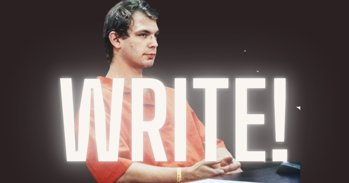 Three Tips From Jeffrey Dahmer To Make You A Better Writer | by Joe Bee ...