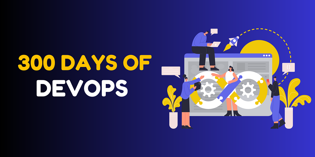 300DaysOfDevOps:. “This is my Journey through DevOps for… | by VISHWA S | Medium