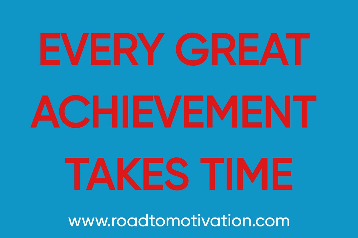 No achievement comes overnight, especially when the goal is big. Click ...
