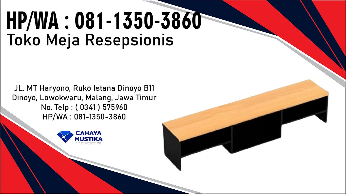 HP/WA : 081–1350–3860 — Toko Meja Resepsionis Kantor Minimalis di ...