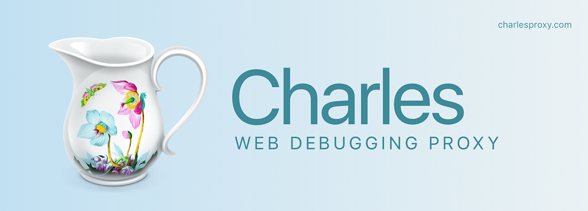 Charles Proxy in Mobile App Testing | by Laxman Bhosle | Medium