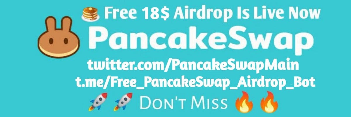 🔥🔥 PancakeSwap ($CAKE) Airdrop Is Live Now 🥞 Get $18 by do Tasks ( 5 ...