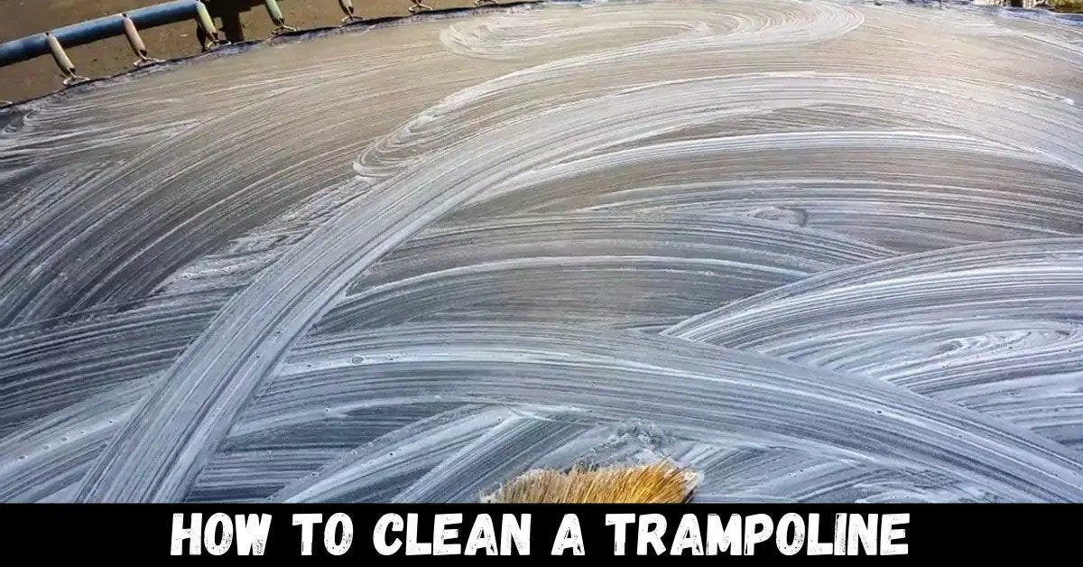 How to Clean a Trampoline? - Trampoline Mind - Medium