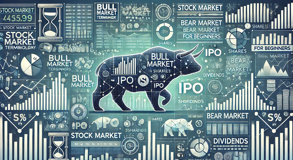 Stock Market Terminology for Beginners | by Tanha Alom | Jul, 2024 | Medium