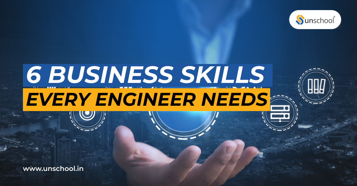 BUSINESS SKILLS EVERY ENGINEER NEEDS | by Kirtika Kapoor | Medium