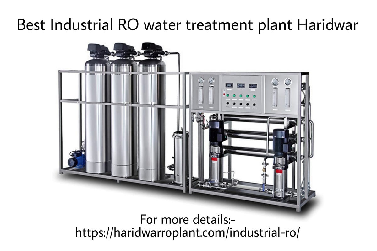 Best Industrial RO water treatment plant Haridwar / Haridwar Ro plant ...