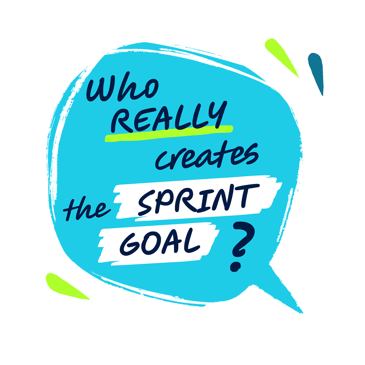 Who Really Creates the Sprint Goal? | by Ciprian Banica | AskScrum | Medium