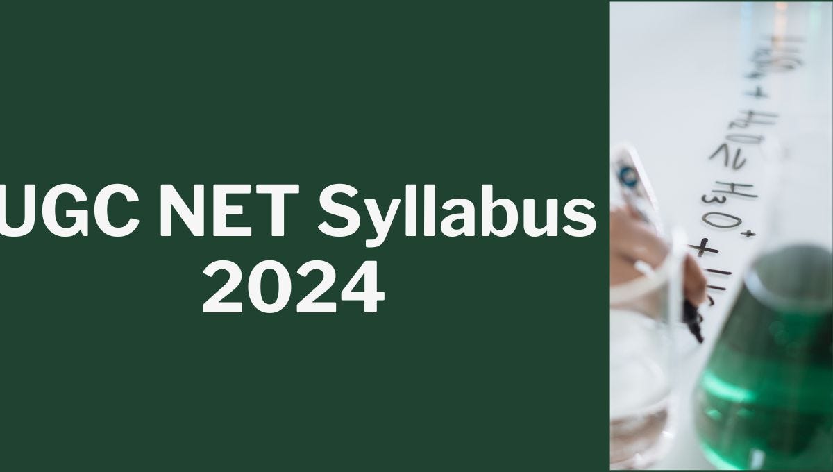 How to Cover UGC NET 2024 Syllabus? | by Yogendra Kumar | Apr, 2024 ...