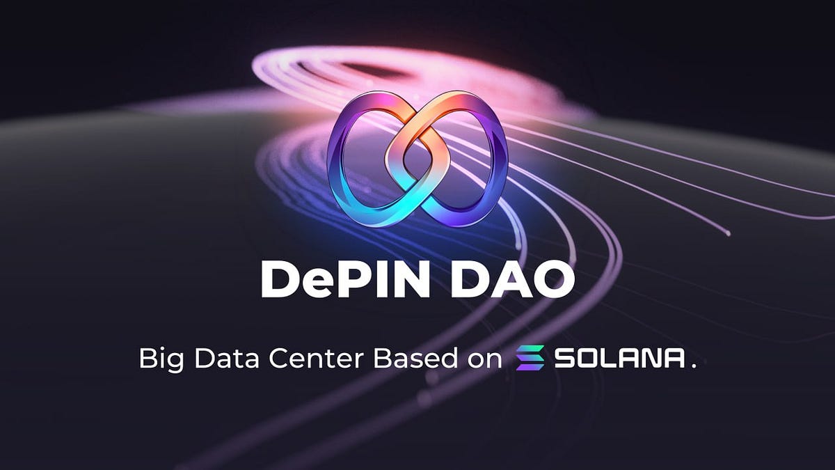 What is DePIN DAO. DePIN DAO is a big data center based on… | by DePIN DAO | Medium