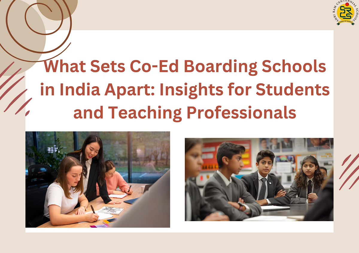 What Sets Co-Ed Boarding Schools in India Apart: Insights for Students ...