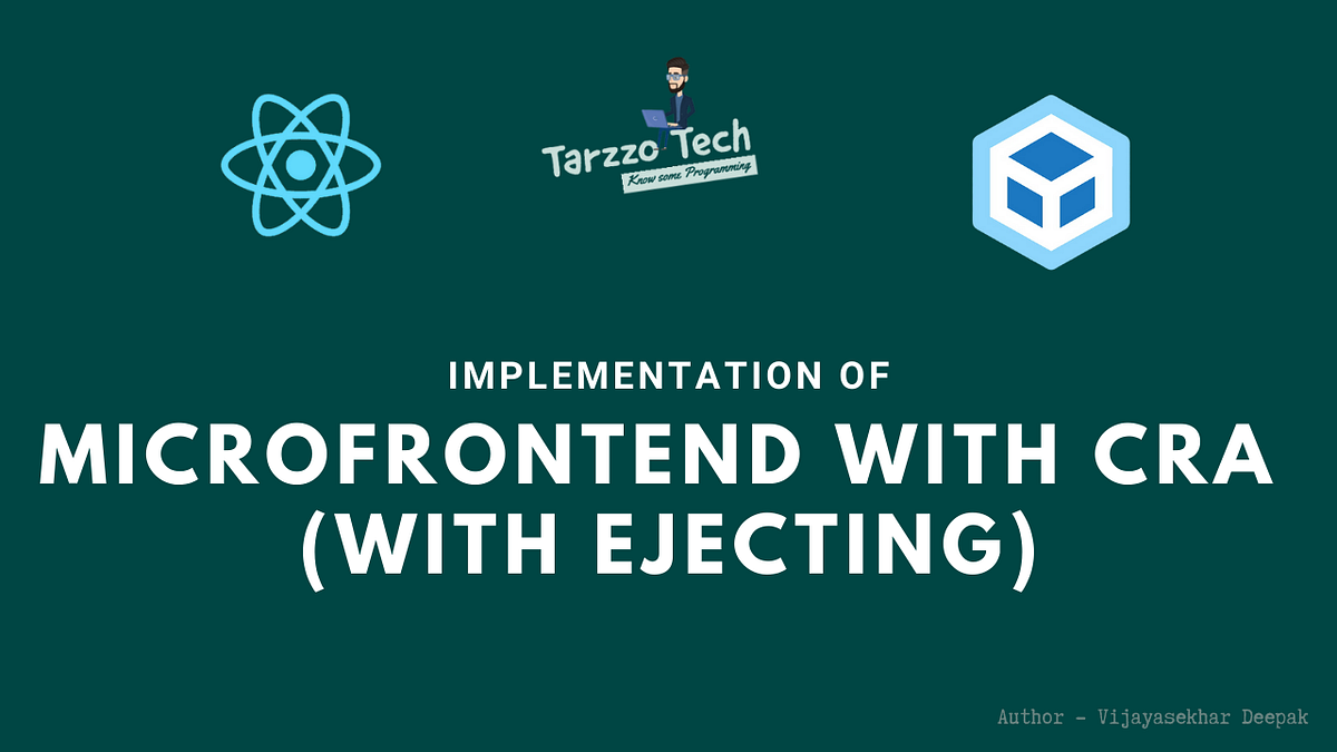 How To Implement Microfrontend With Ejected Create React App By Vijayasekhar Deepak