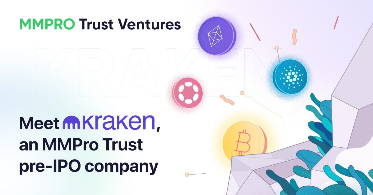 🦑 Meet Kraken, an MMPro Trust pre-IPO company | by MMPro Trust | Medium