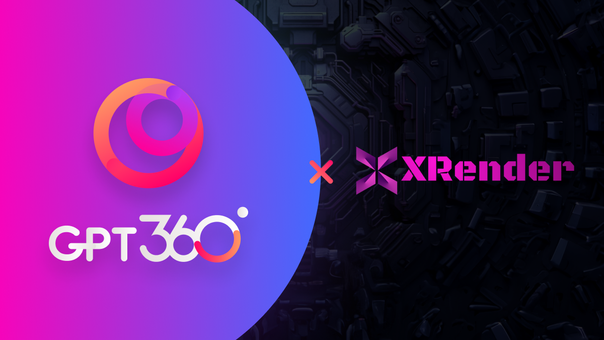 GPT360 X XRenderAI. GPT360 and XRenderAI are now new media… | by GPT 360 | Medium