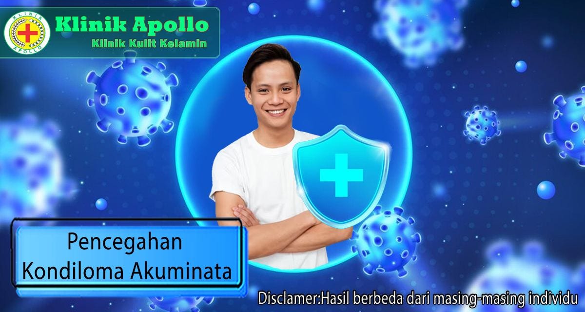 Strategi Pencegahan Penyakit Kondiloma Akuminata Selain Vaksinasi | by Yusron Gunawan | Medium