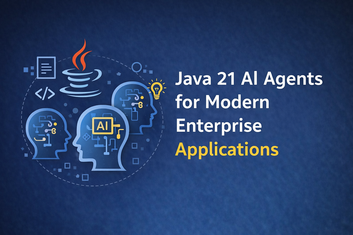 Java 21 AI Agents for Modern Enterprise Applications | by Mirko Peters ...