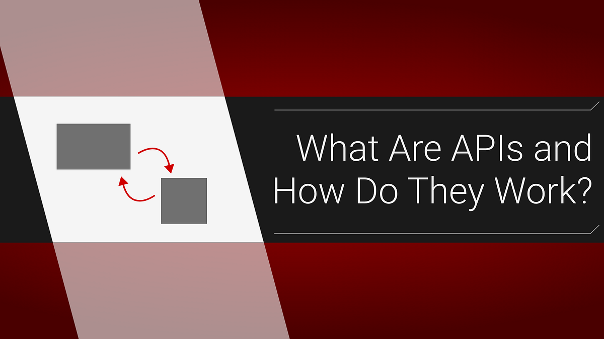 What Are APIs and How Do They Work? | by Mike Cronin | Level Up Coding