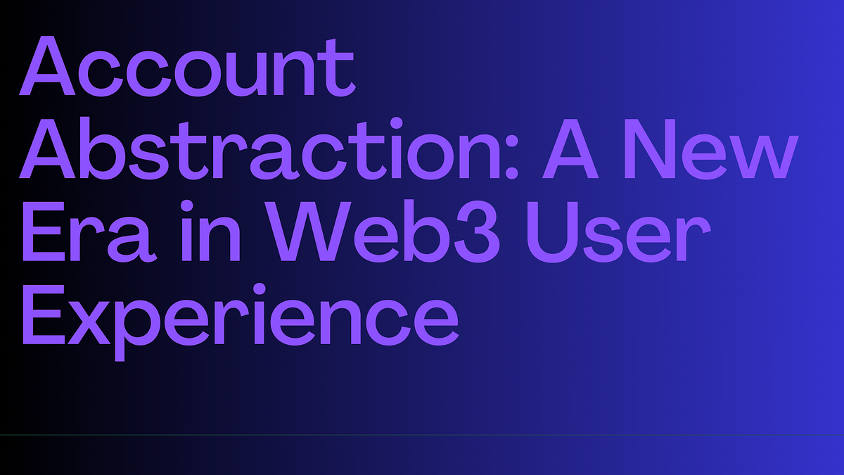 Account Abstraction: A New Era in Web3 User Experience | by Alexander ...