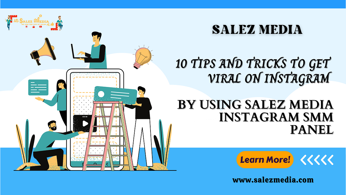 10 tips and tricks to get viral on Instagram by using Salez Media ...