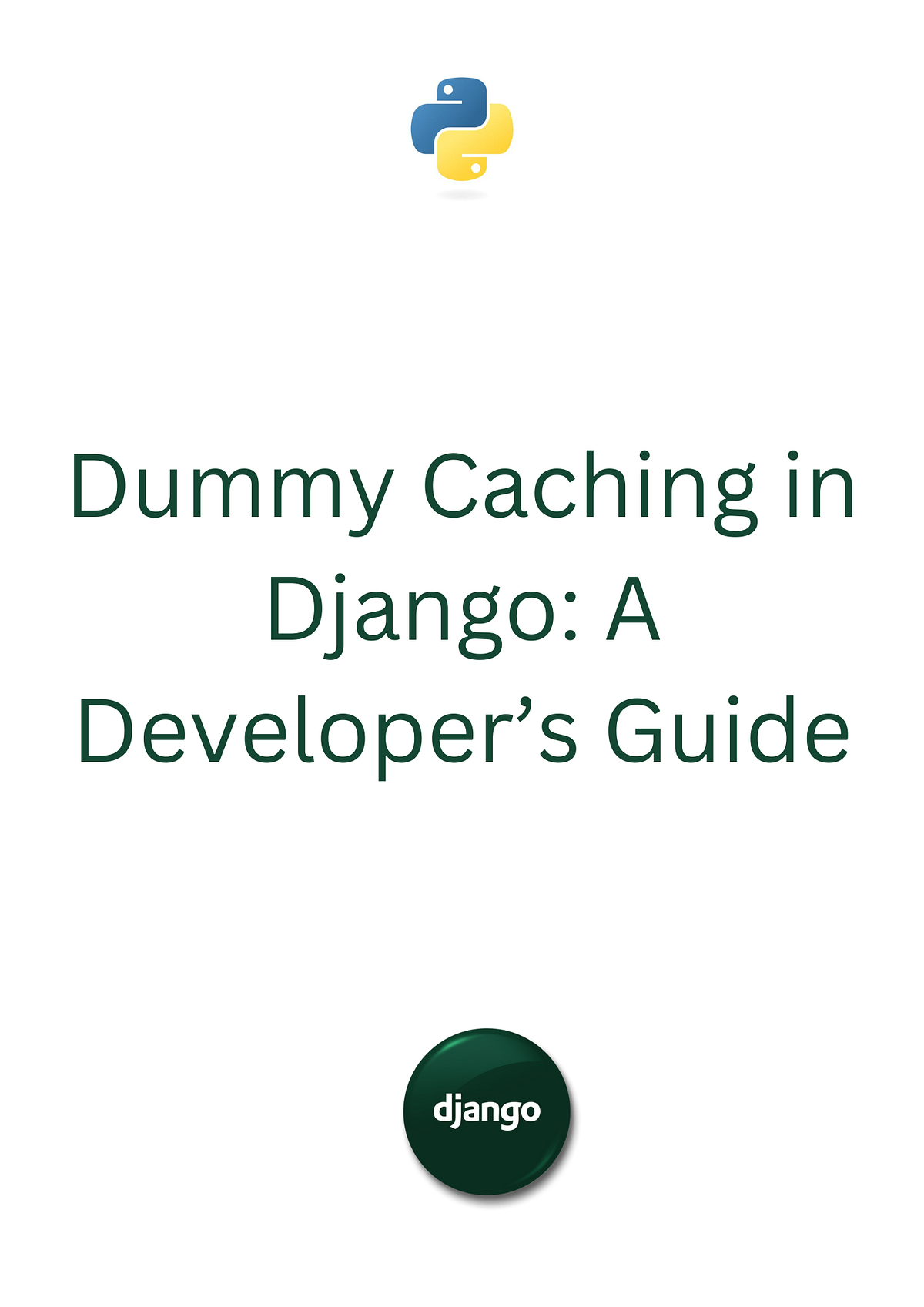 Dummy Caching in Django: A Developer’s Guide | by Ewho Ruth | Towards Dev